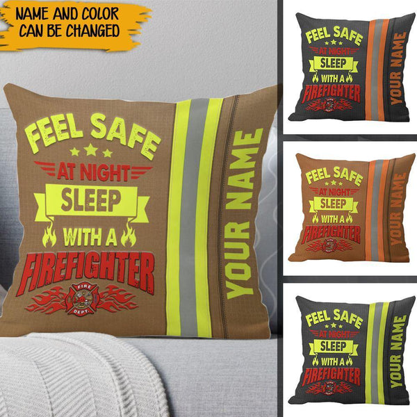 FireFighter Custom Pillow Feel Safe At Night Sleep With A FireFighter ...