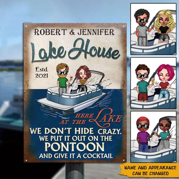 Pontoon Custom Metal Sign Lake House We Don't Hide Crazy Personalized ...